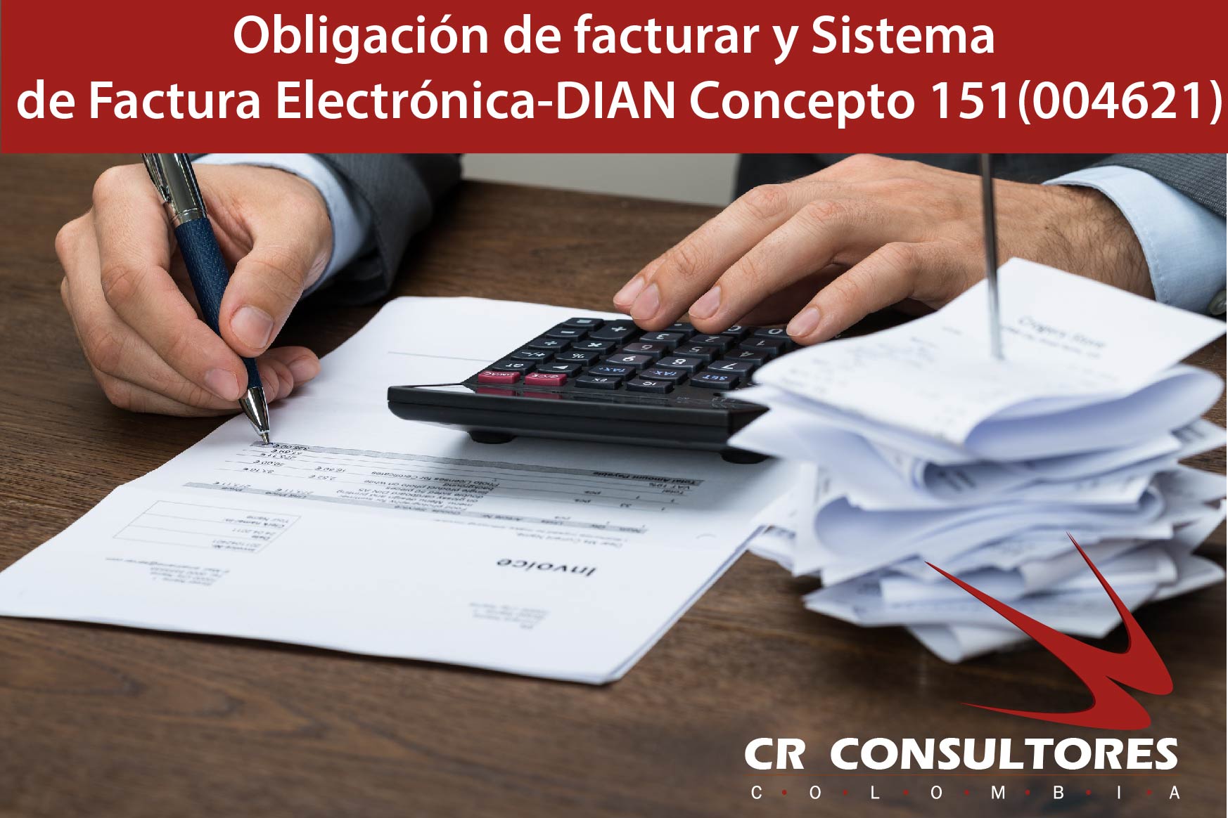 Obligación de facturar y Sistema de Factura Electrónica-DIAN Concepto 151(004621)