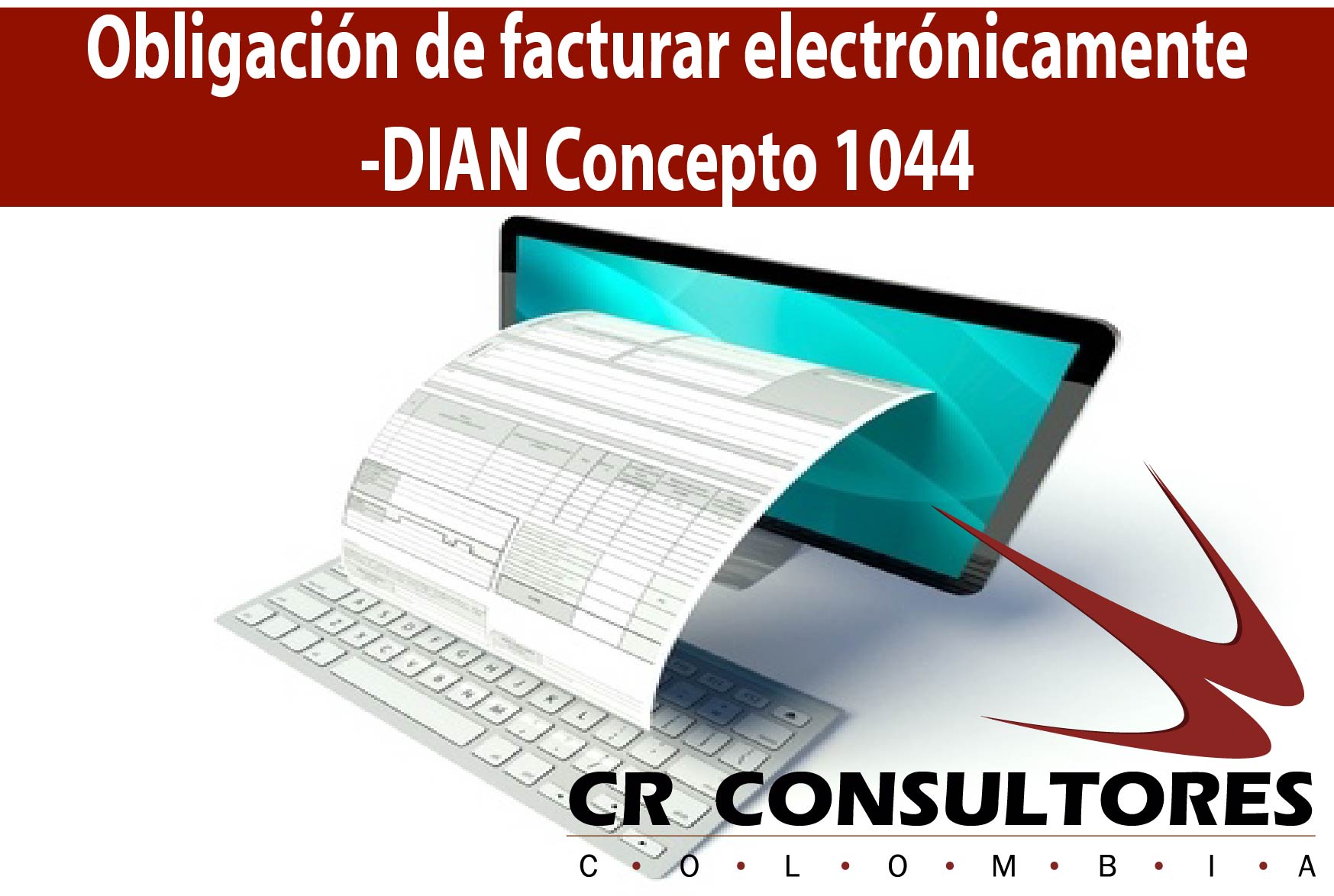 Obligación de facturar electrónicamente-DIAN Concepto 1044