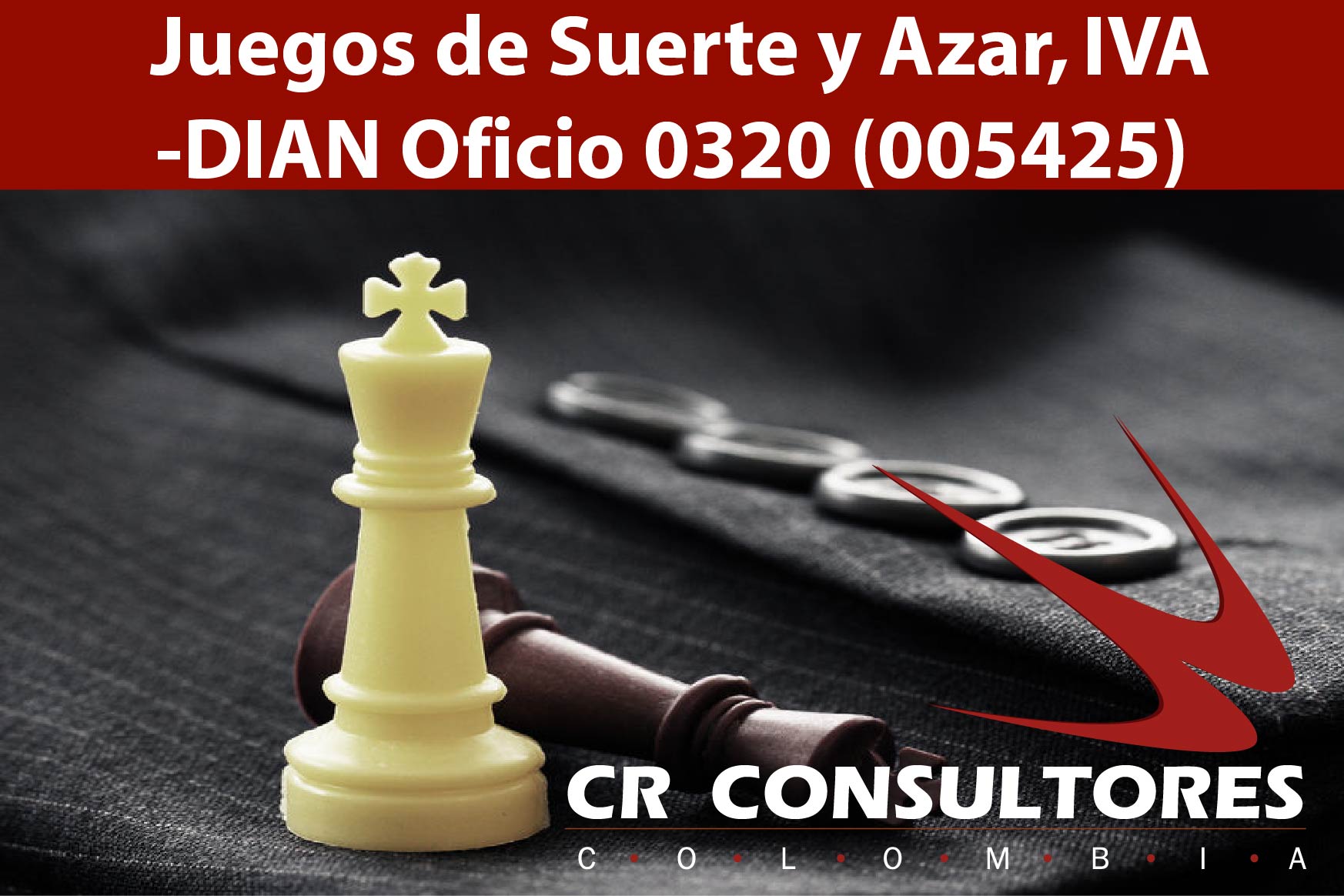 Juegos de Suerte y Azar, IVA-DIAN Oficio 0320 (005425) - Cr Consultores