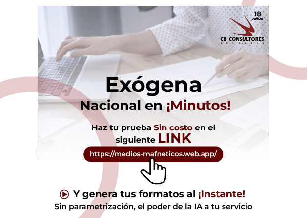 MEDIOS MAGNÉTICOS – INFORMACIÓN EXÓGENA - Cr Consultores